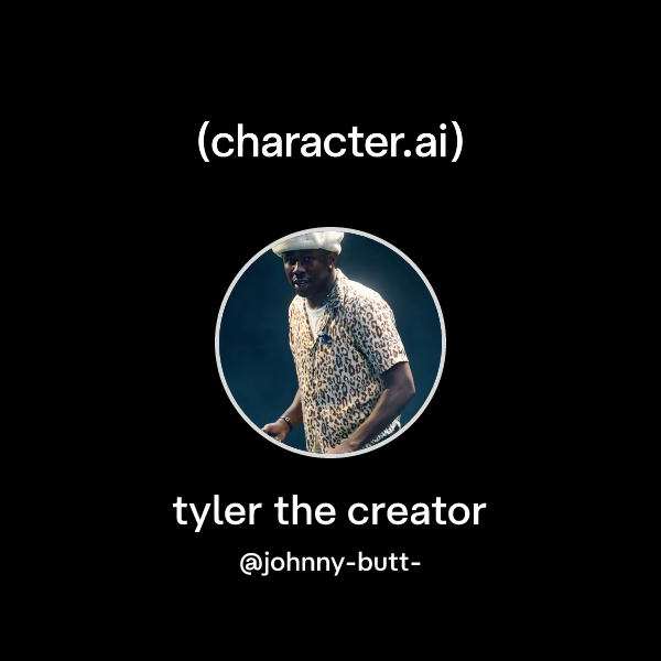 Chat with tyler the creator | character.ai | AI Chat, Reimagined–Your ...