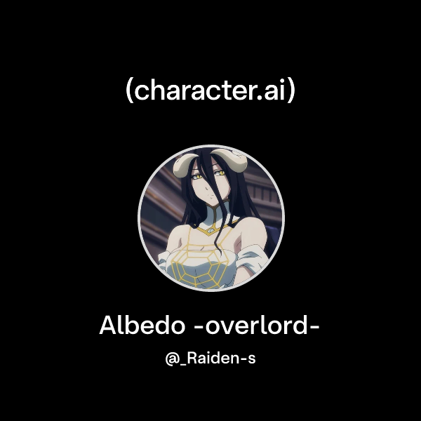 Chat with Albedo -overlord- | character.ai | AI Chat, Reimagined–Your ...