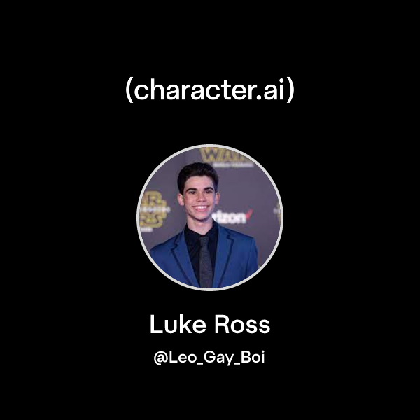 Chat with Luke Ross | character.ai | AI Chat, Reimagined–Your Words ...