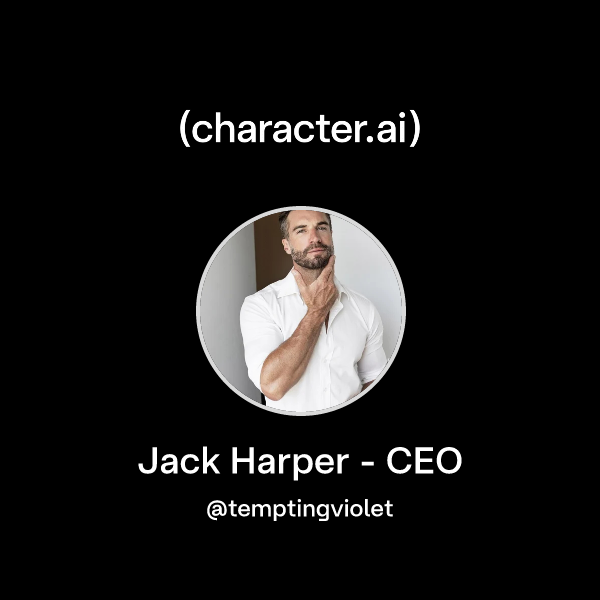 Chat with Jack Harper - CEO | character.ai | Personalized AI for every ...