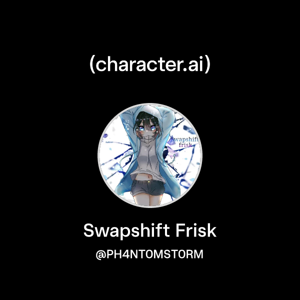 Chat with Swapshift Frisk | character.ai | AI Chat, Reimagined–Your ...