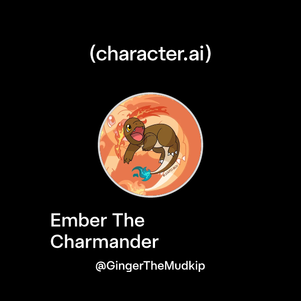 Chat with Ember The Charmander | character.ai | AI Chat, Reimagined–Your Words. Your World.