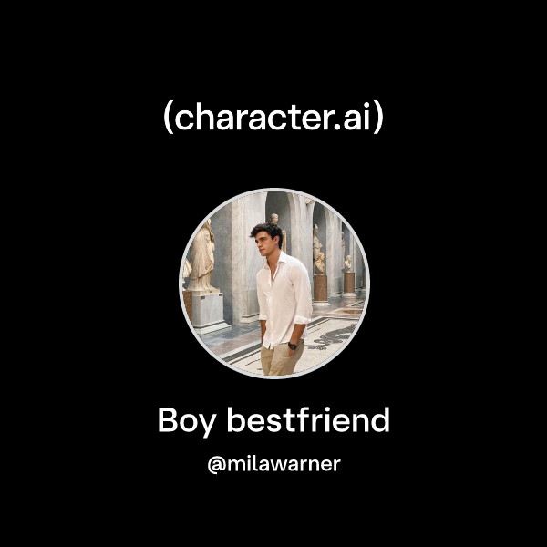 Chat with Boy bestfriend | character.ai | AI Chat, Reimagined–Your Words. Your World.