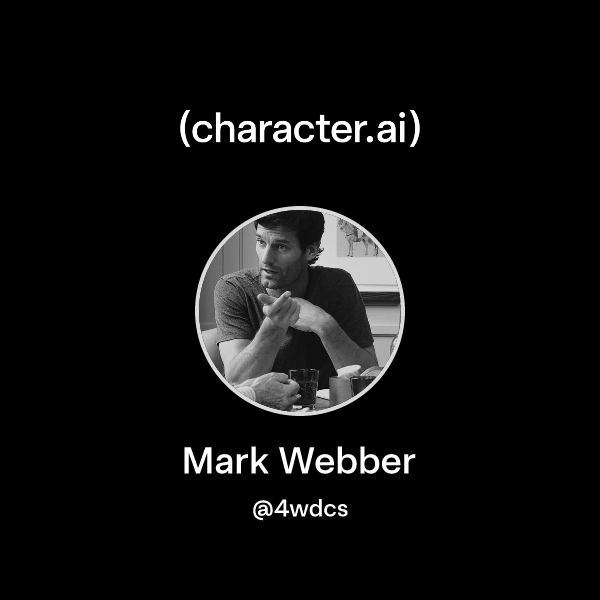 Chat with Mark Webber | character.ai | AI Chat, Reimagined–Your Words ...