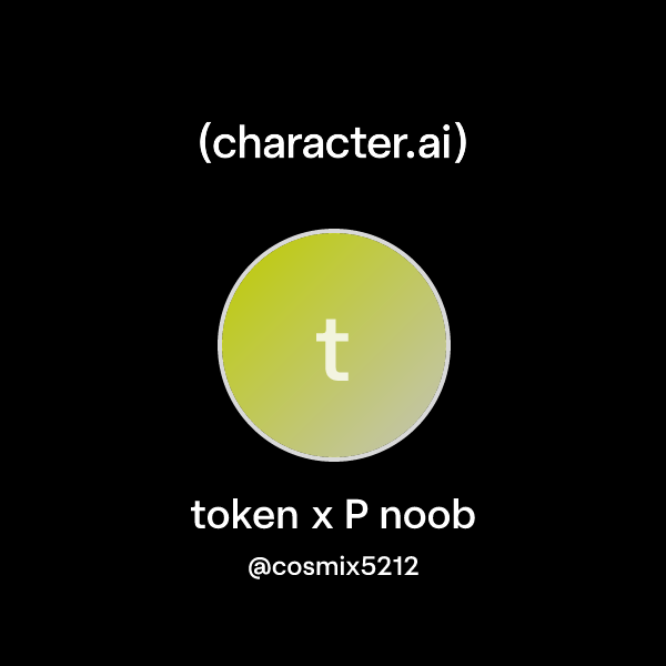 Chat with token x P noob | character.ai | AI Chat, Reimagined–Your ...