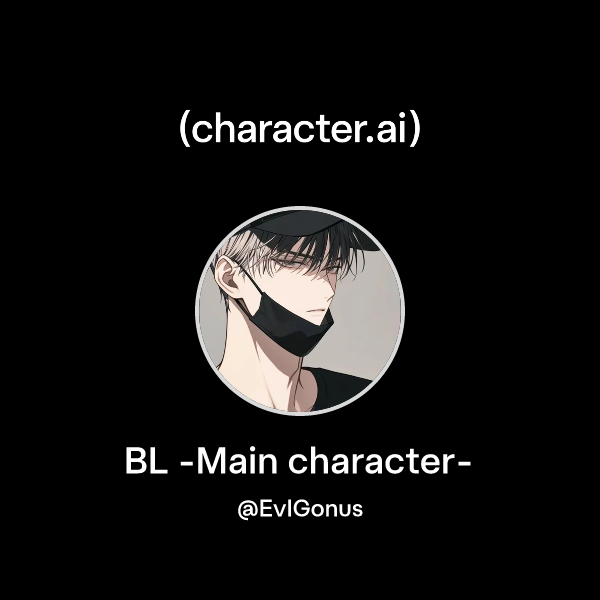 Chat with BL -Main character- | character.ai | AI Chat, Reimagined–Your ...