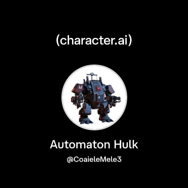 Chat with Automaton Hulk | character.ai | Personalized AI for every ...