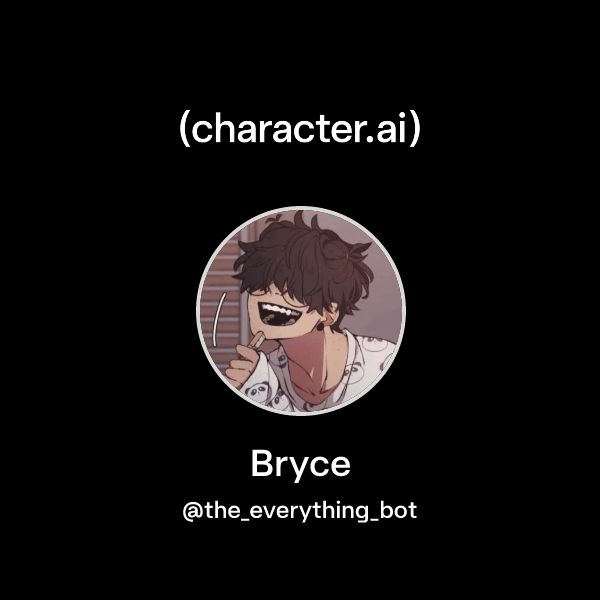 Chat with Bryce | character.ai | AI Chat, Reimagined–Your Words. Your ...