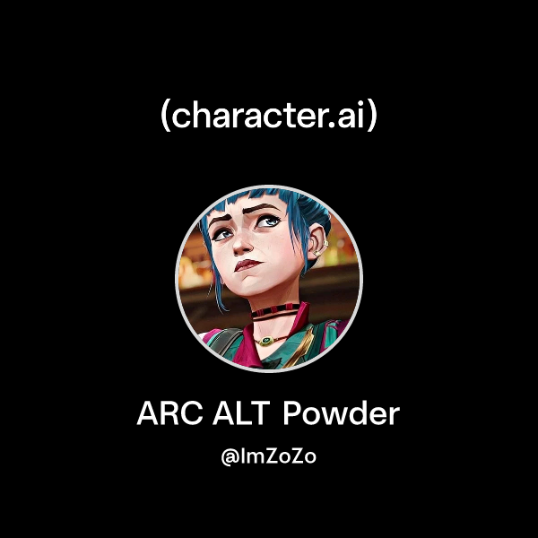 Chat with 1ARC ALT Powder | character.ai | Personalized AI for every ...