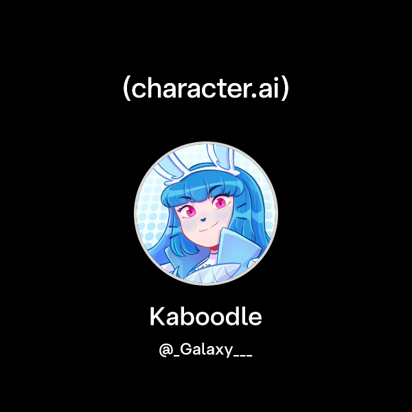 Chat with Kaboodle | character.ai | AI Chat, Reimagined–Your Words. Your World.