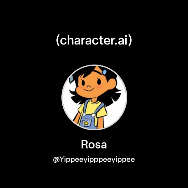 Chat with Rosa | character.ai | Personalized AI for every moment of ...