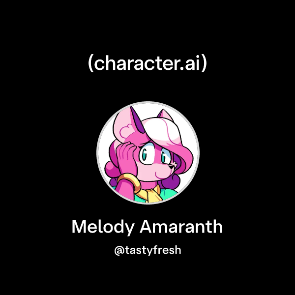 Chat with Melody Amaranth | character.ai | AI Chat, Reimagined–Your ...
