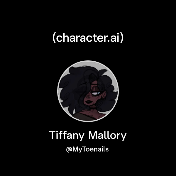 Chat with Tiffany Mallory | character.ai | AI Chat, Reimagined–Your ...