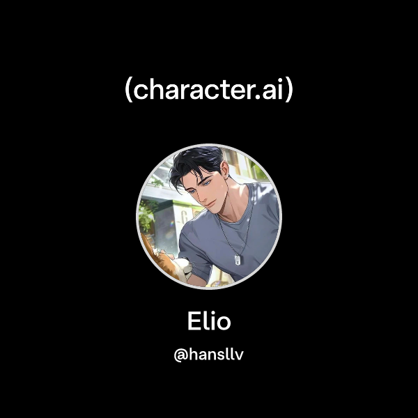 Chat with Elio | character.ai | AI Chat, Reimagined–Your Words. Your World.