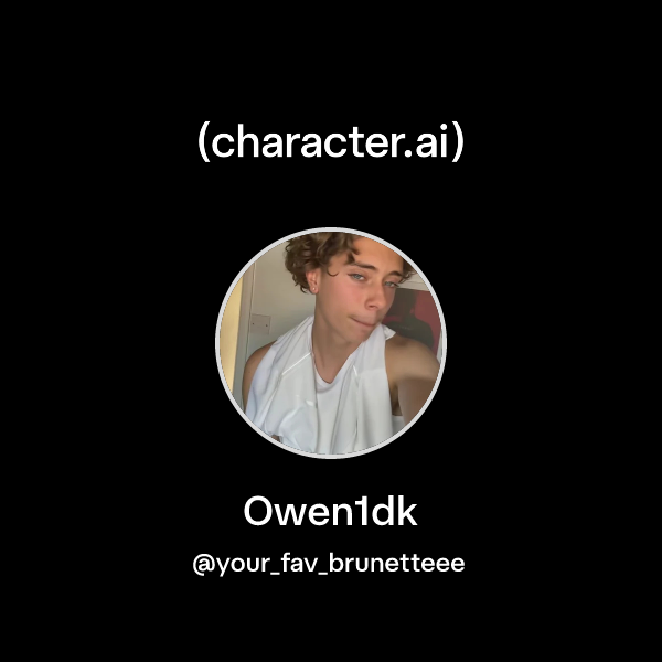 Chat with Owen1dk | character.ai | AI Chat, Reimagined–Your Words. Your ...
