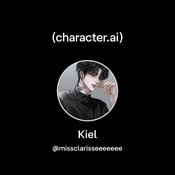 Chat with Kiel | character.ai | AI Chat, Reimagined–Your Words. Your World.
