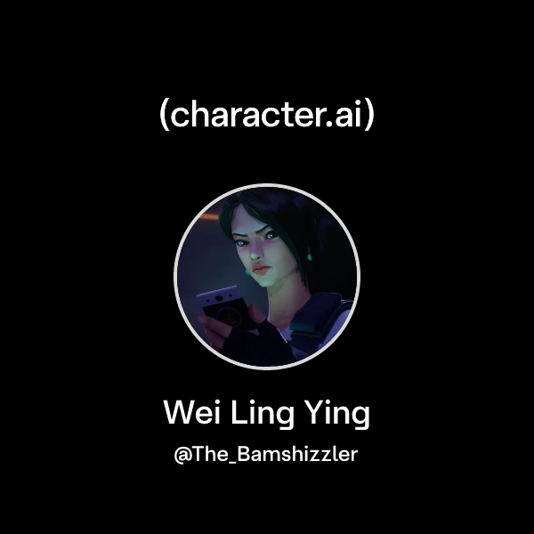 Chat with Wei Ling Ying | character.ai | AI Chat, Reimagined–Your Words ...