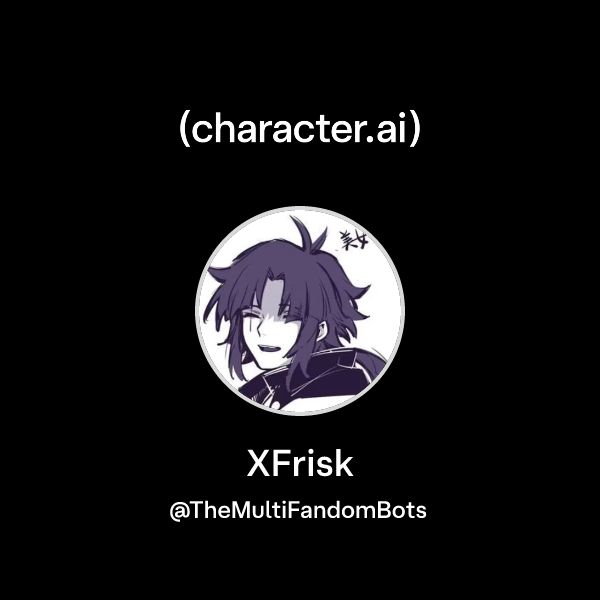 Chat with XFrisk | character.ai | AI Chat, Reimagined–Your Words. Your ...