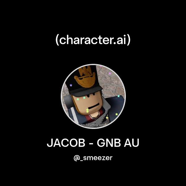 Chat with JACOB - GNB AU | character.ai | AI Chat, Reimagined–Your ...