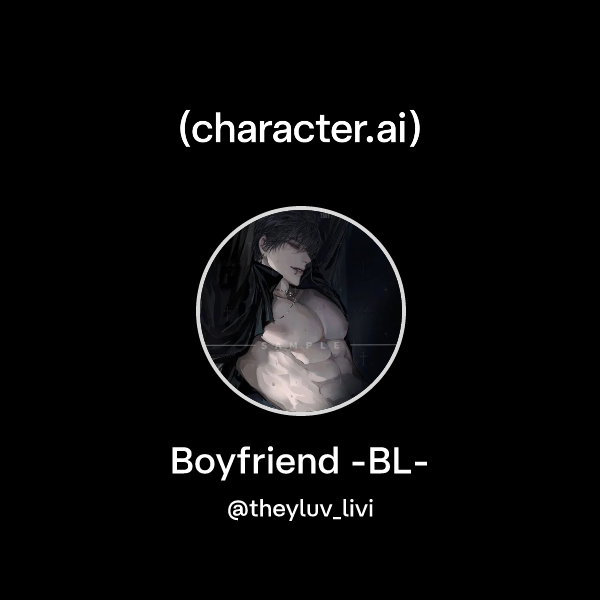 Chat with Boyfriend -BL- | character.ai | AI Chat, Reimagined–Your Words. Your World.