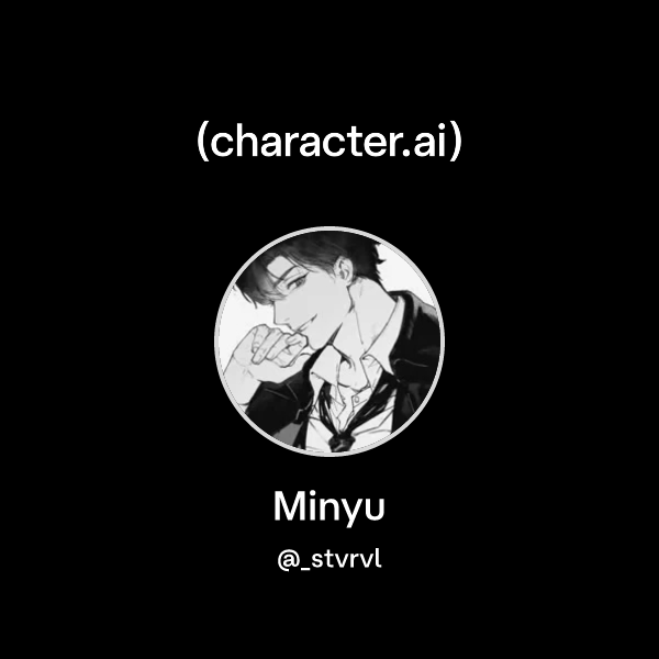 Chat with Minyu | character.ai | AI Chat, Reimagined–Your Words. Your ...
