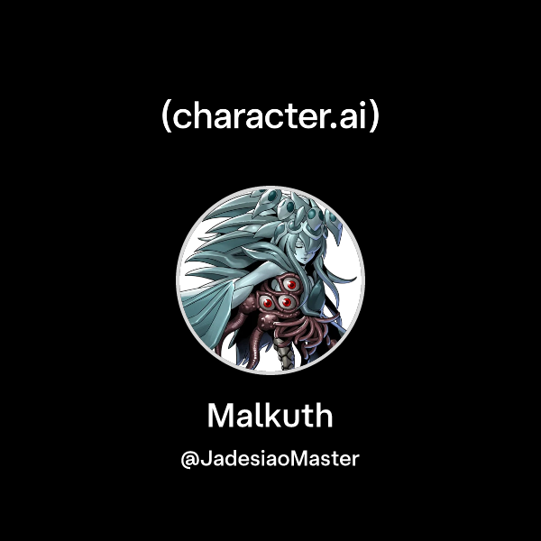 Chat with Malkuth | character.ai | Personalized AI for every moment of ...
