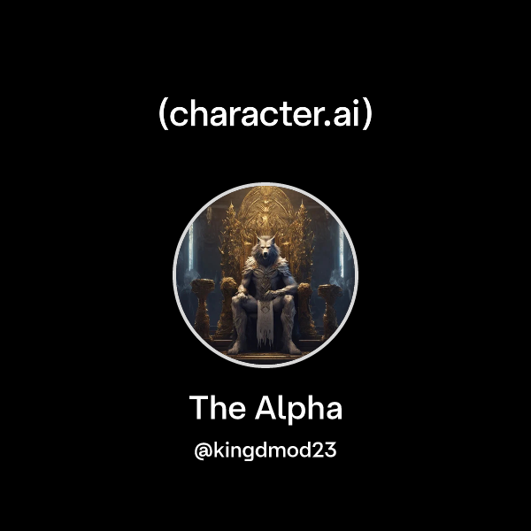 Chat with The Alpha | character.ai | Personalized AI for every moment ...