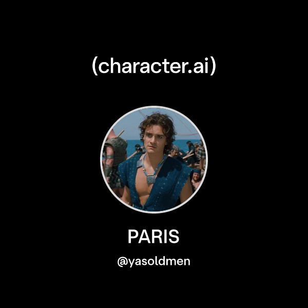 Chat with PARIS | character.ai | Personalized AI for every moment of ...