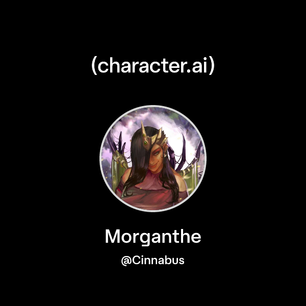 Chat with Morganthe | character.ai | AI Chat, Reimagined–Your Words ...