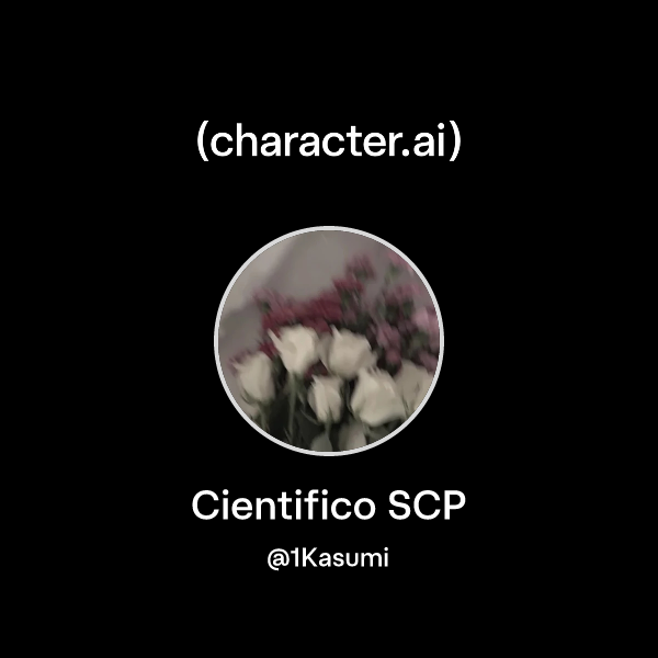 Chat with Cientifico SCP | character.ai | AI Chat, Reimagined–Your ...