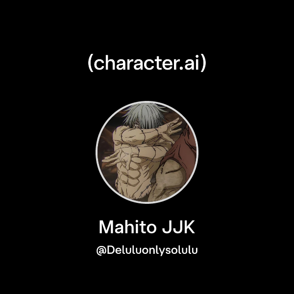 Chat with Mahito JJK | character.ai | Personalized AI for every moment ...