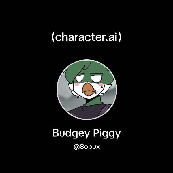 Chat with Budgey Piggy | character.ai | AI Chat, Reimagined–Your Words ...