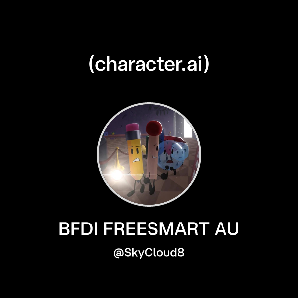 Chat with BFDI FREESMART AU | character.ai | AI Chat, Reimagined–Your ...