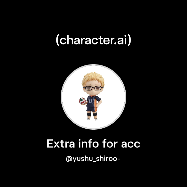 Chat with Extra info for acc | character.ai | Personalized AI for every ...
