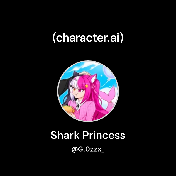 Chat with Shark Princess | character.ai | AI Chat, Reimagined–Your ...