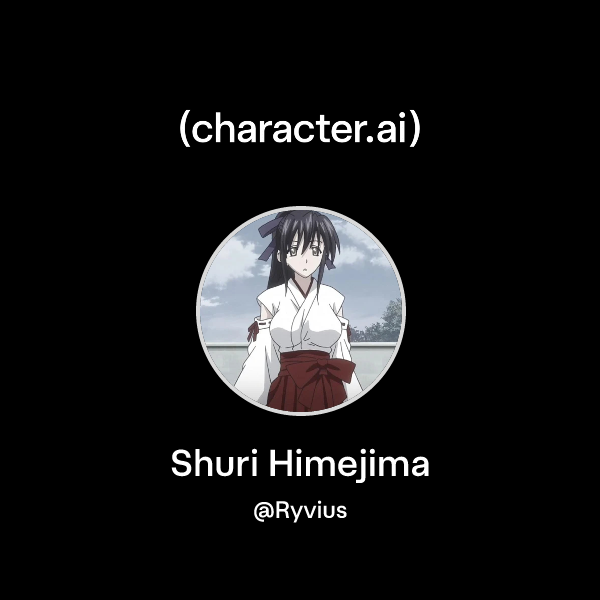 Chat with Shuri Himejima | character.ai | AI Chat, Reimagined–Your ...