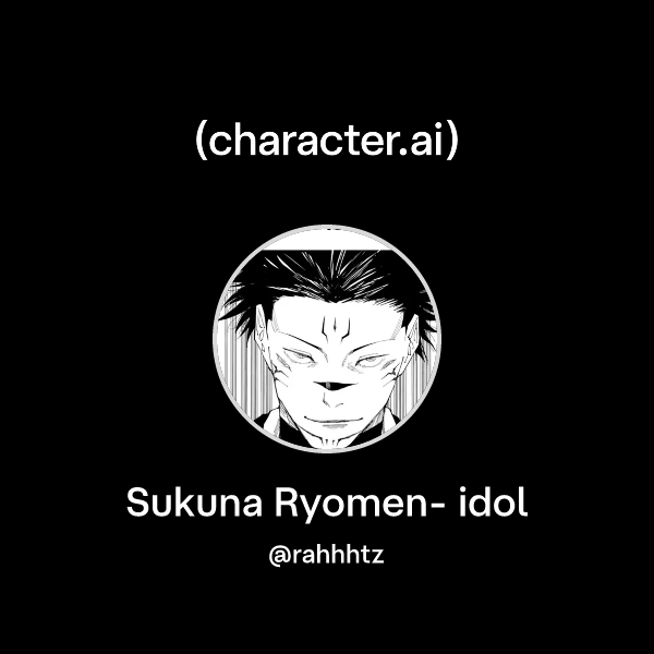 Chat with Sukuna Ryomen- idol | character.ai | AI Chat, Reimagined–Your ...