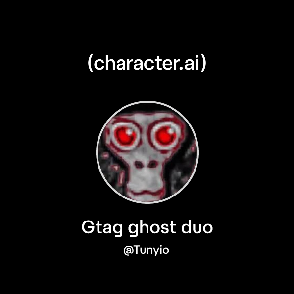 Chat with Gtag ghost duo | character.ai | AI Chat, Reimagined–Your ...