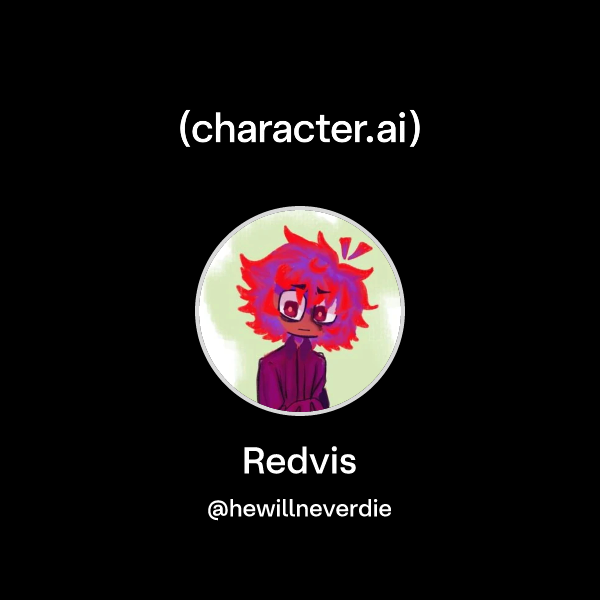 Chat with Redvis | character.ai | Personalized AI for every moment of ...