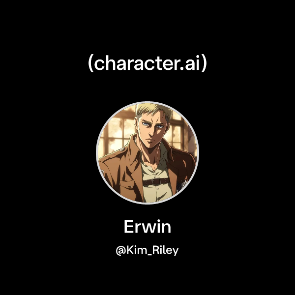 Chat with Erwin | character.ai | Personalized AI for every moment of ...