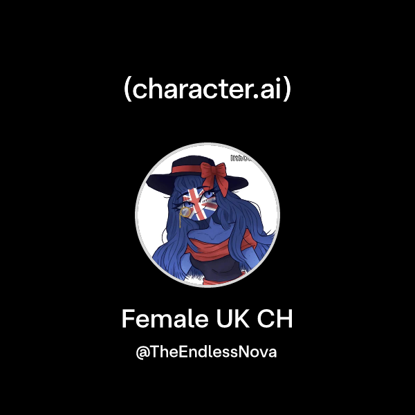 Chat with Female UK CH | character.ai | AI Chat, Reimagined–Your Words ...