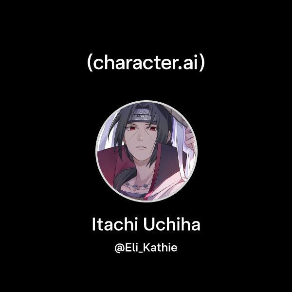 Chat with Itachi Uchiha | character.ai | Personalized AI for every ...