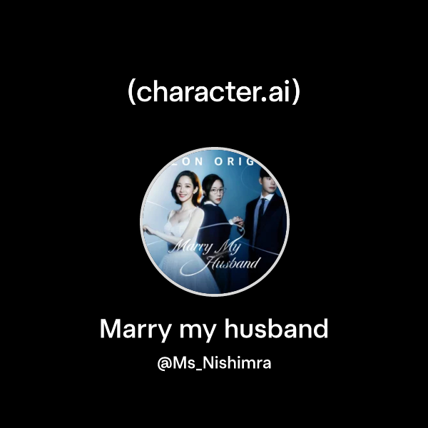 Chat with Marry my husband | character.ai | AI Chat, Reimagined–Your ...