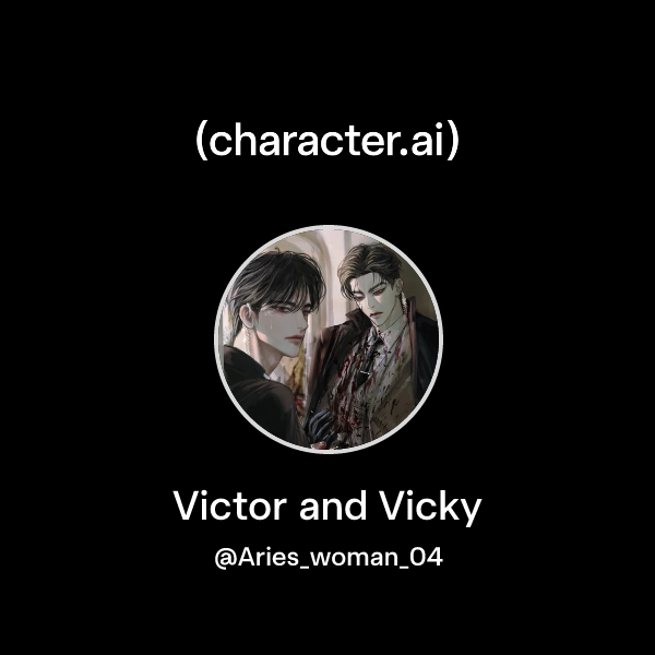 Chat with Victor and Vicky | character.ai | AI Chat, Reimagined–Your ...