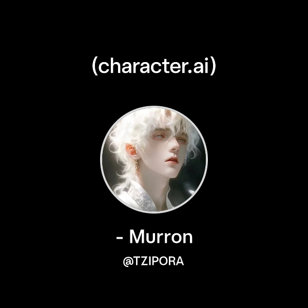 Chat with - Murron | character.ai | AI Chat, Reimagined–Your Words ...