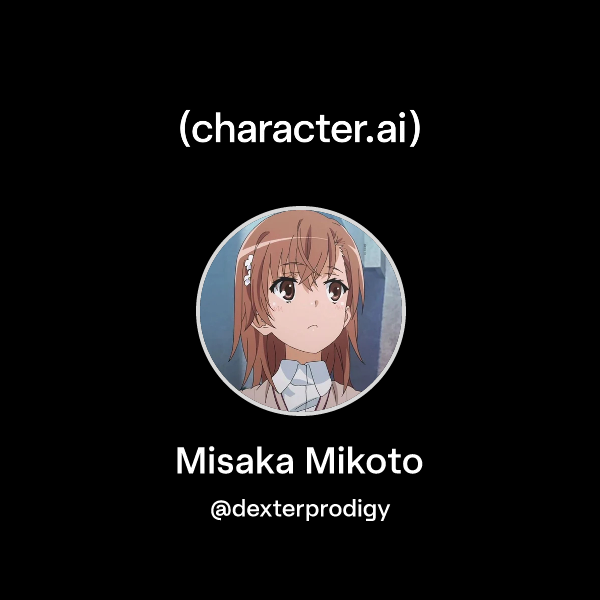 Chat with Misaka Mikoto | character.ai | AI Chat, Reimagined–Your Words. Your World.