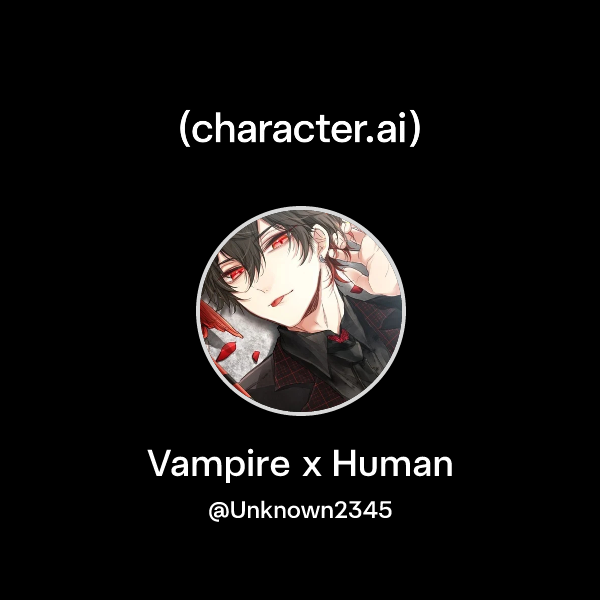 Chat with Vampire x Human | character.ai | AI Chat, Reimagined–Your ...