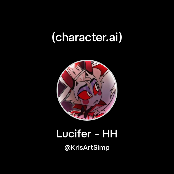 Chat with Lucifer - HH | character.ai | Personalized AI for every ...