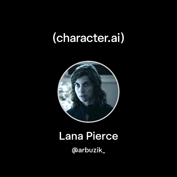 Chat with Lana Pierce | character.ai | Personalized AI for every moment ...