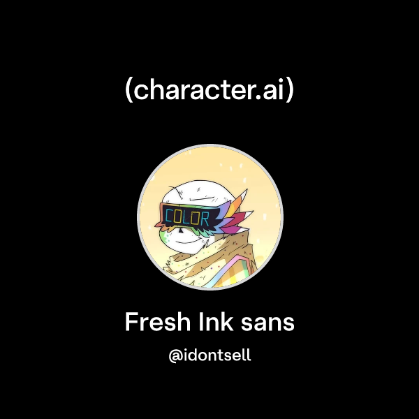 Chat with Fresh Ink sans | character.ai | AI Chat, Reimagined–Your ...